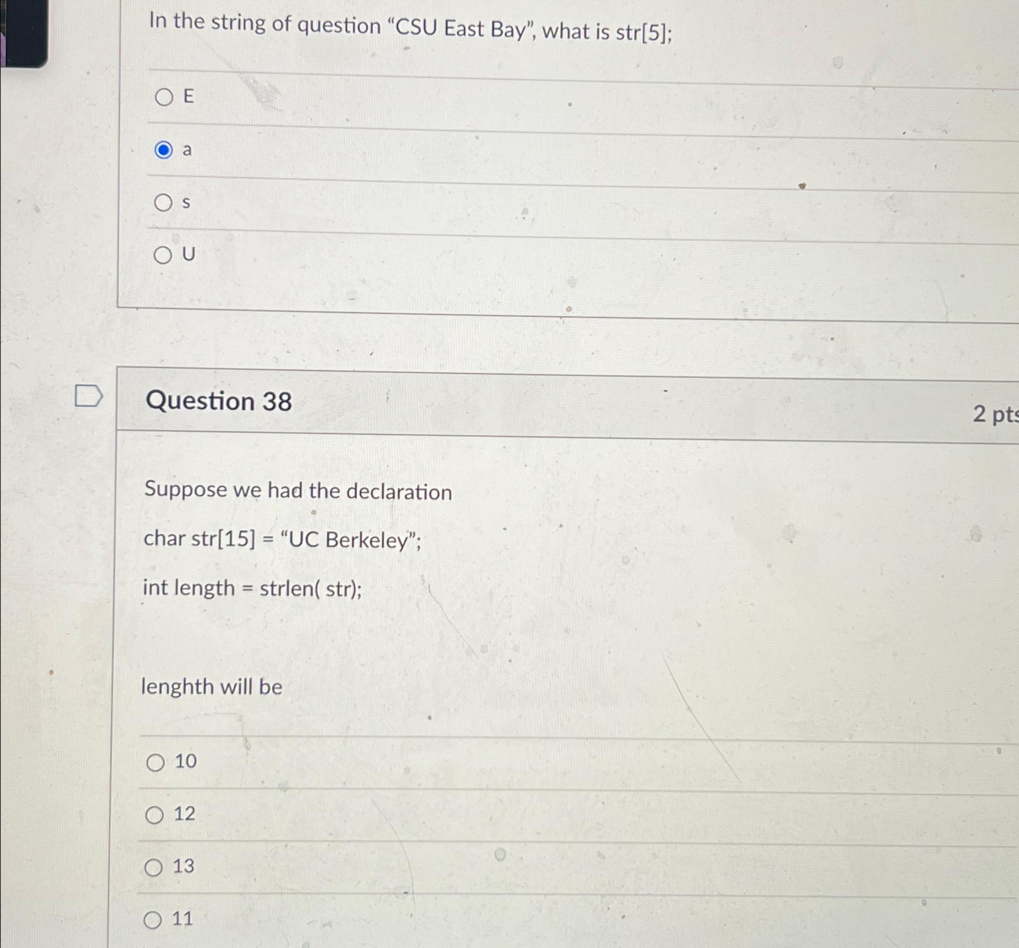 Solved In the string of question "CSU East Bay", what is | Chegg.com