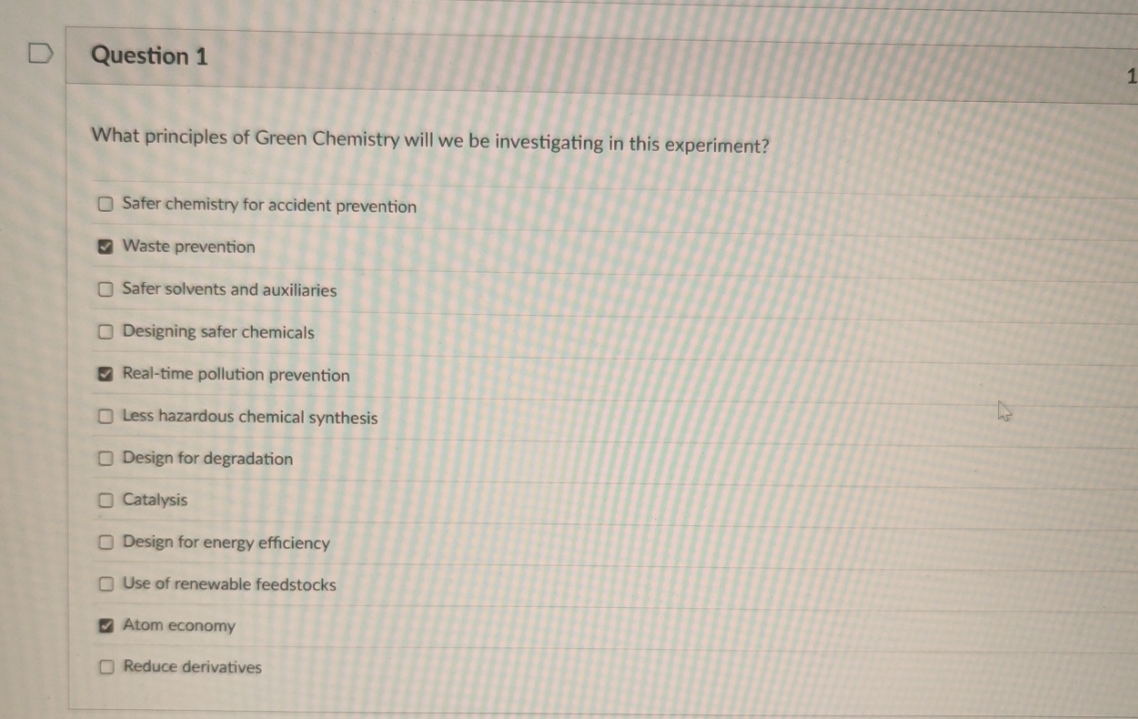 Solved Question 1What principles of Green Chemistry will we | Chegg.com