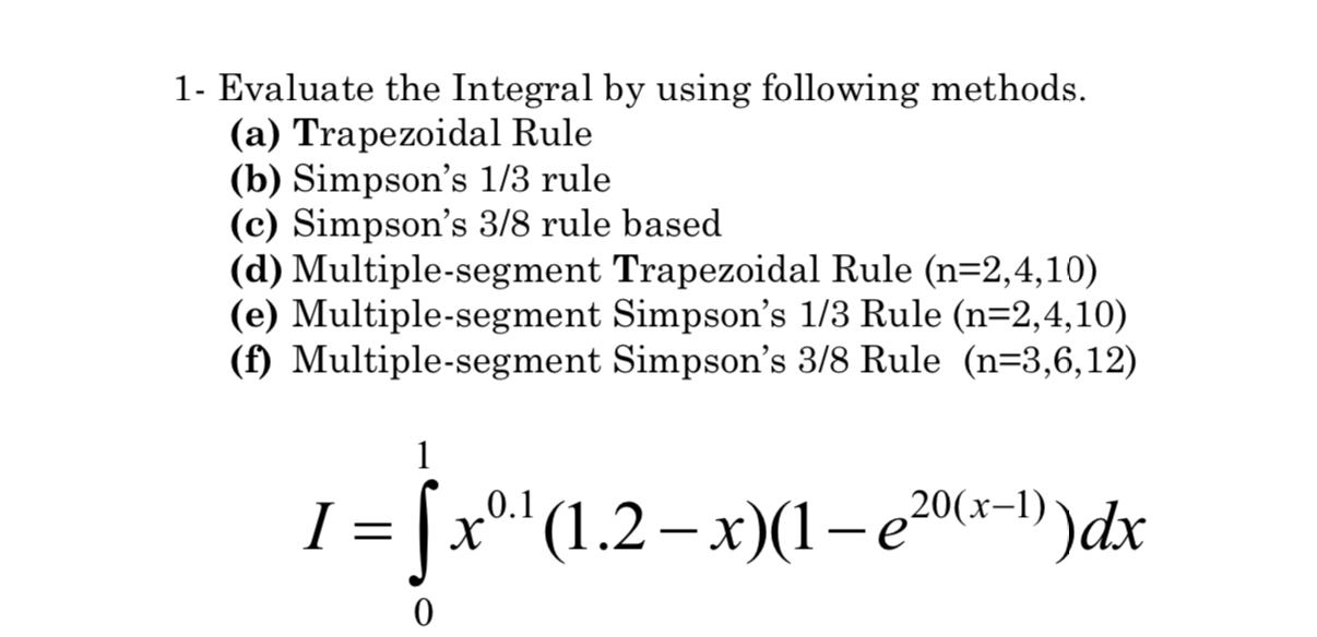 Solved 1- ﻿Evaluate the Integral by using following | Chegg.com