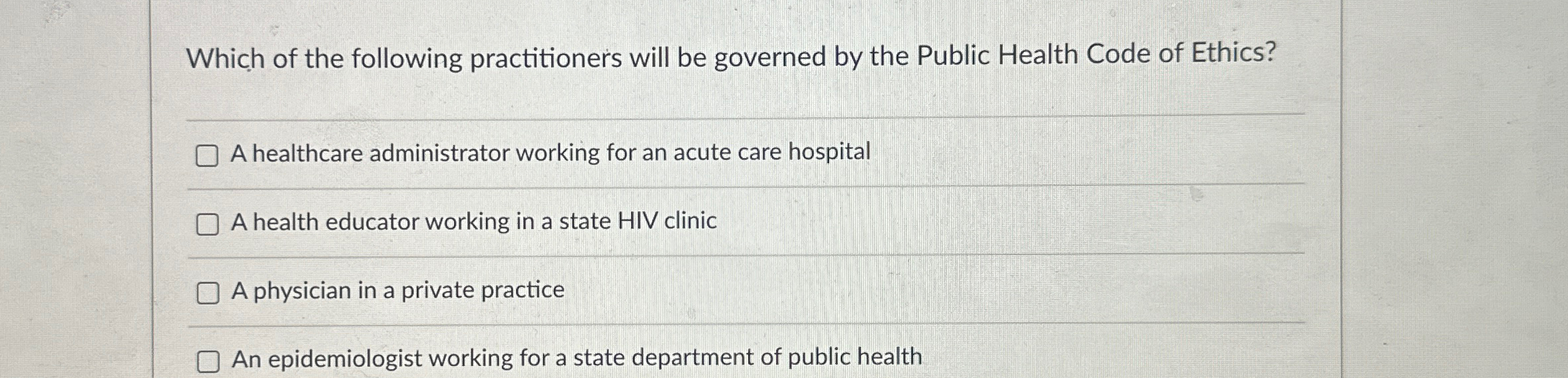 Solved Which of the following practitioners will be governed | Chegg.com