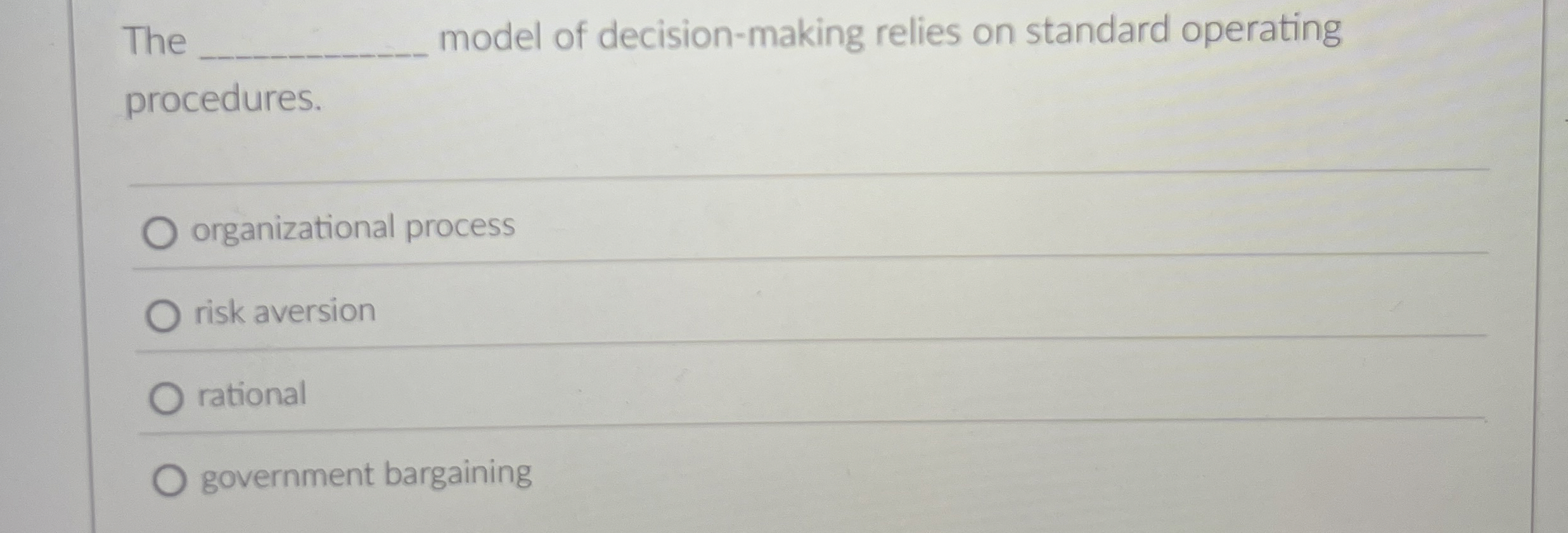 Solved Themodel of decision-making relies on standard | Chegg.com