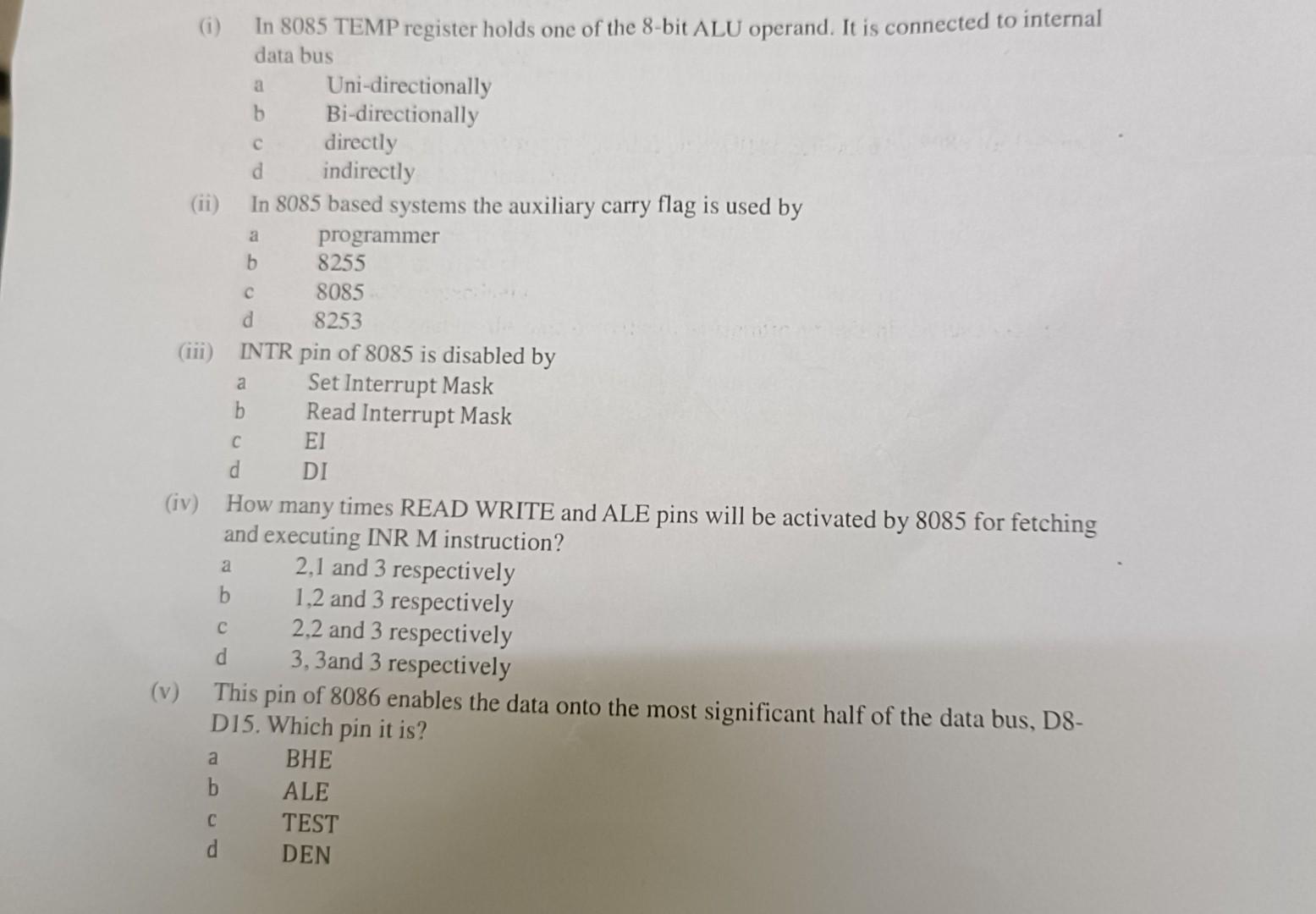 Solved (i) In 8085 TEMP register holds one of the 8-bit ALU | Chegg.com