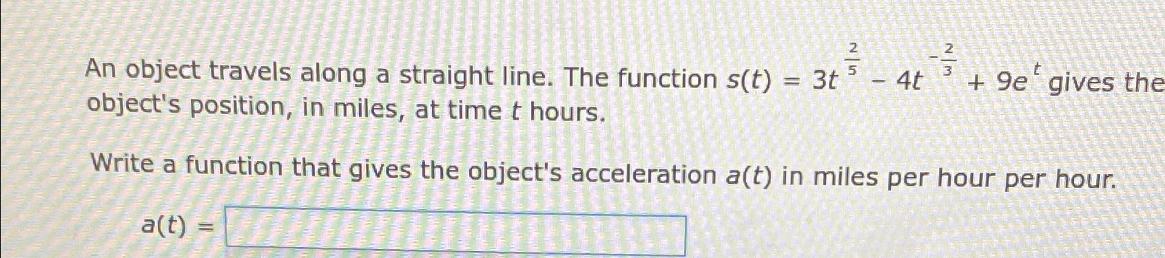 Solved An object travels along a straight line. The function | Chegg.com
