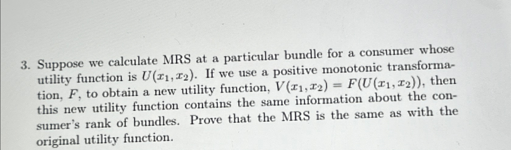 Solved Suppose We Calculate Mrs At A Particular Bundle For A
