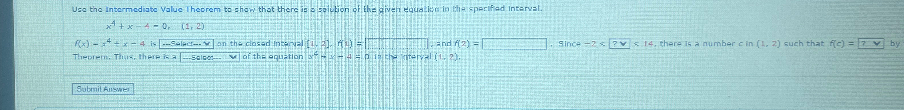Solved Use the Intermediate Value Theorem to show that there | Chegg.com