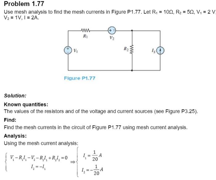 Solved Use mesh analysis to find the mesh currents in Figure | Chegg.com