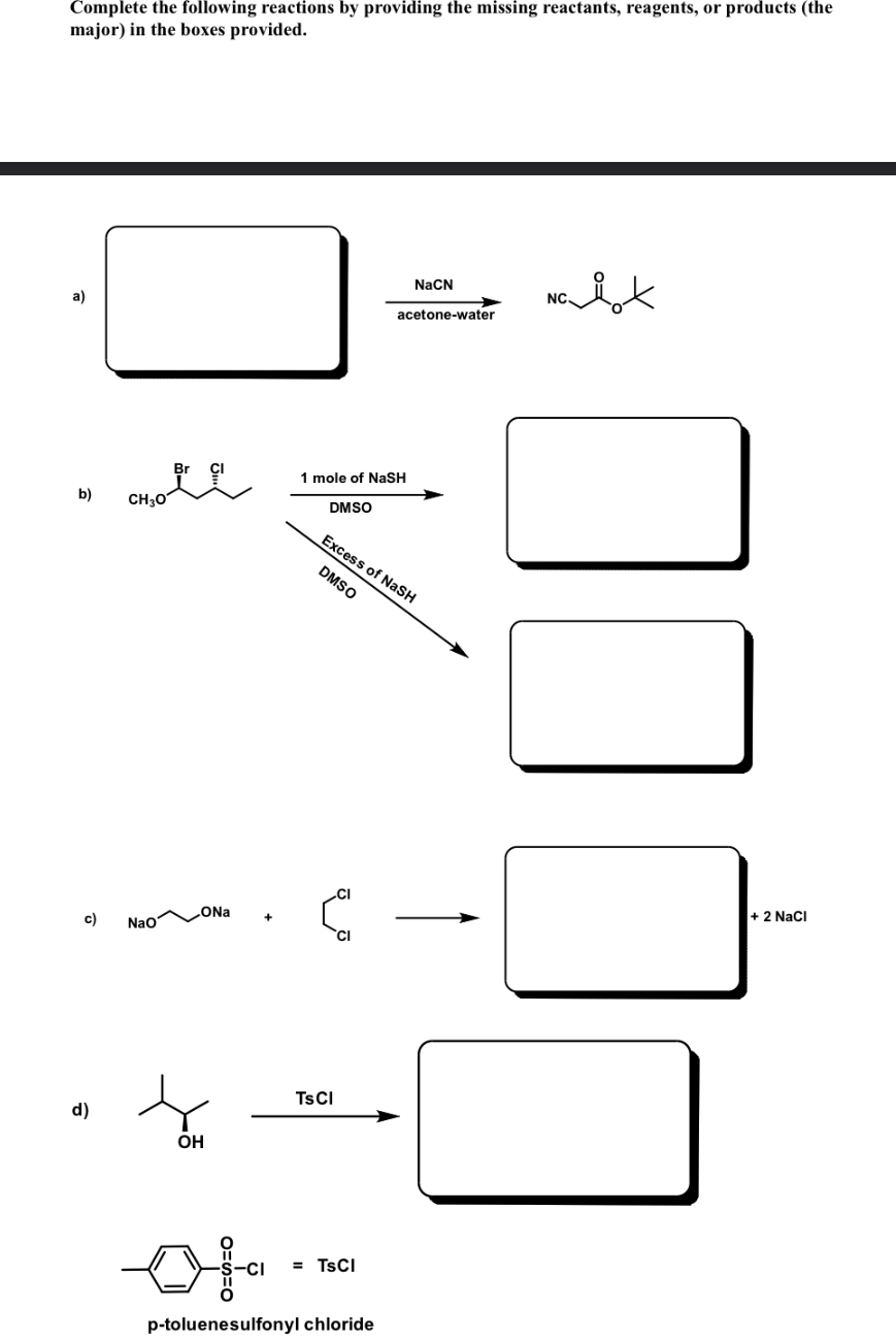 Solved Complete the following reactions by providing the | Chegg.com