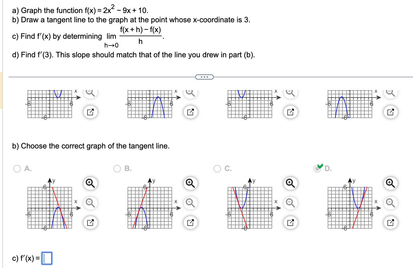 Solved a) ﻿Graph the function f(x)=2x2-9x+10.b) ﻿Draw a | Chegg.com