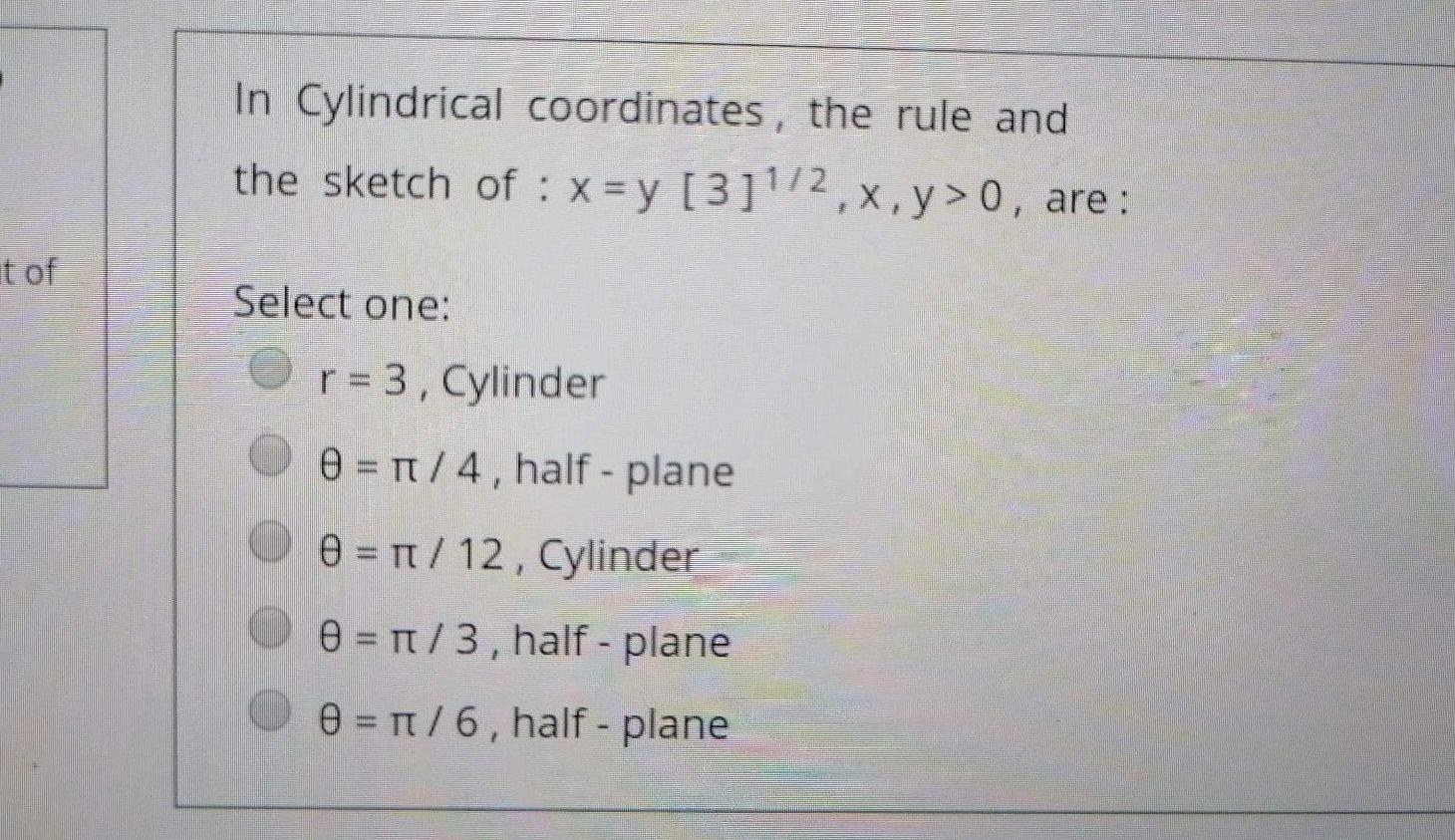 Solved In Cylindrical coordinates, the rule and the sketch | Chegg.com