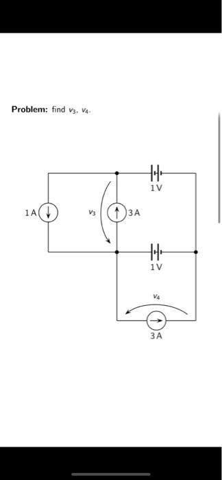 Solved Problem: find V3. V4- IA( V3 ЗА +++ IV +++ IV V4 ЗА | Chegg.com