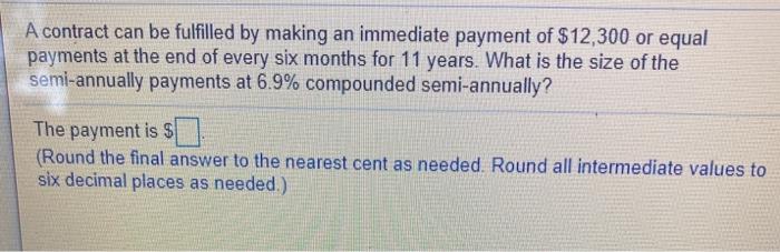 Solved A contract can be fulfilled by making an immediate | Chegg.com