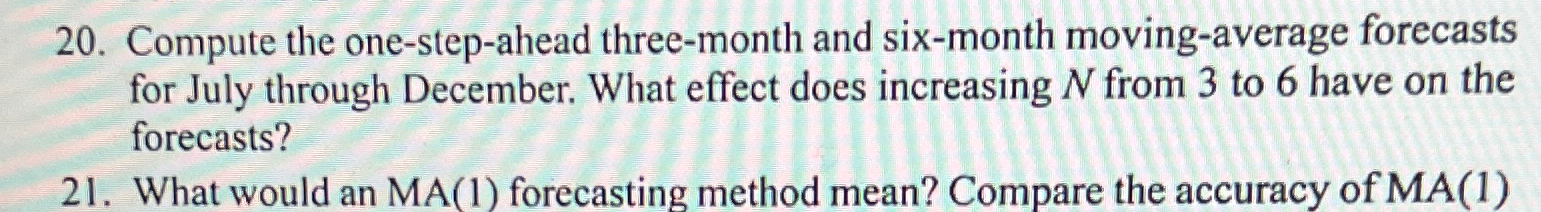 Solved Compute the one-step-ahead three-month and six-month | Chegg.com