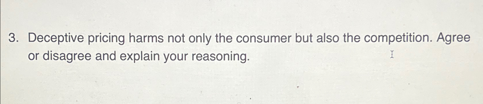 Solved Deceptive pricing harms not only the consumer but | Chegg.com