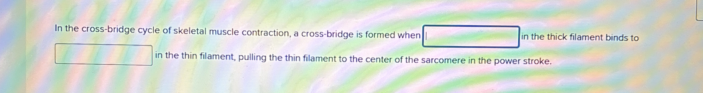 Solved In the cross-bridge cycle of skeletal muscle | Chegg.com