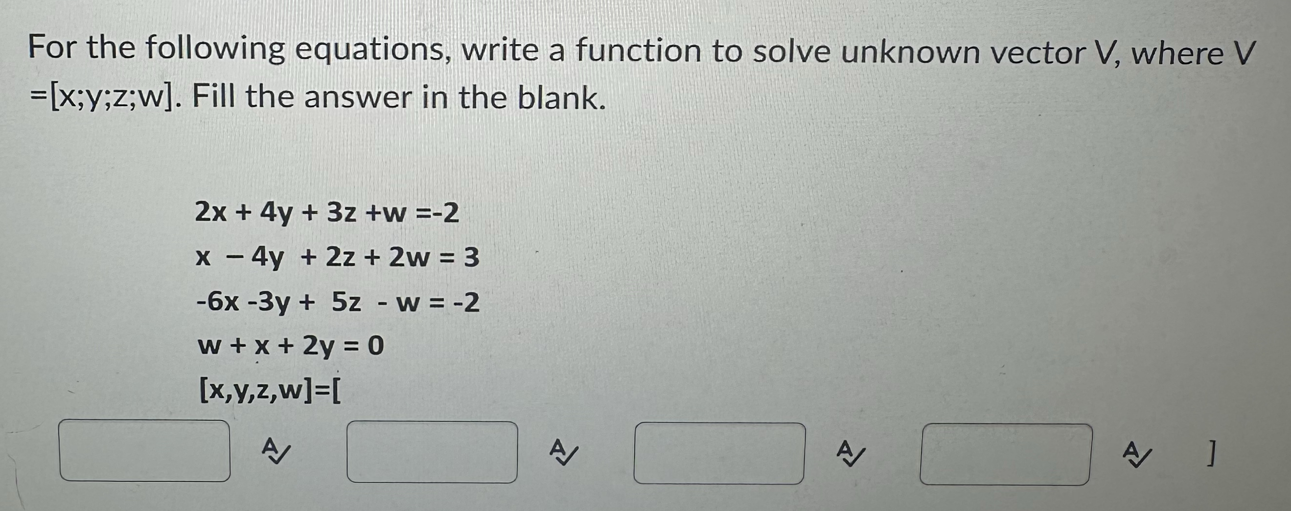 Solved Use MATLABFor the following equations, write a | Chegg.com