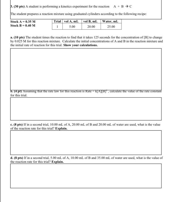 Solved 3. (30 pts) A student is performing a kinetics | Chegg.com