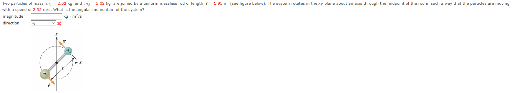 Solved with a speed of 2.95ms. ﻿What is the angular momentum | Chegg.com
