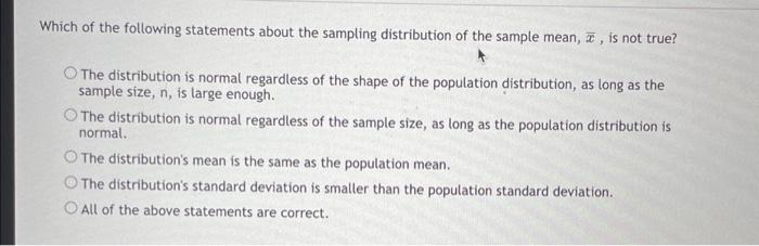 Solved Which of the following statements about the sampling | Chegg.com