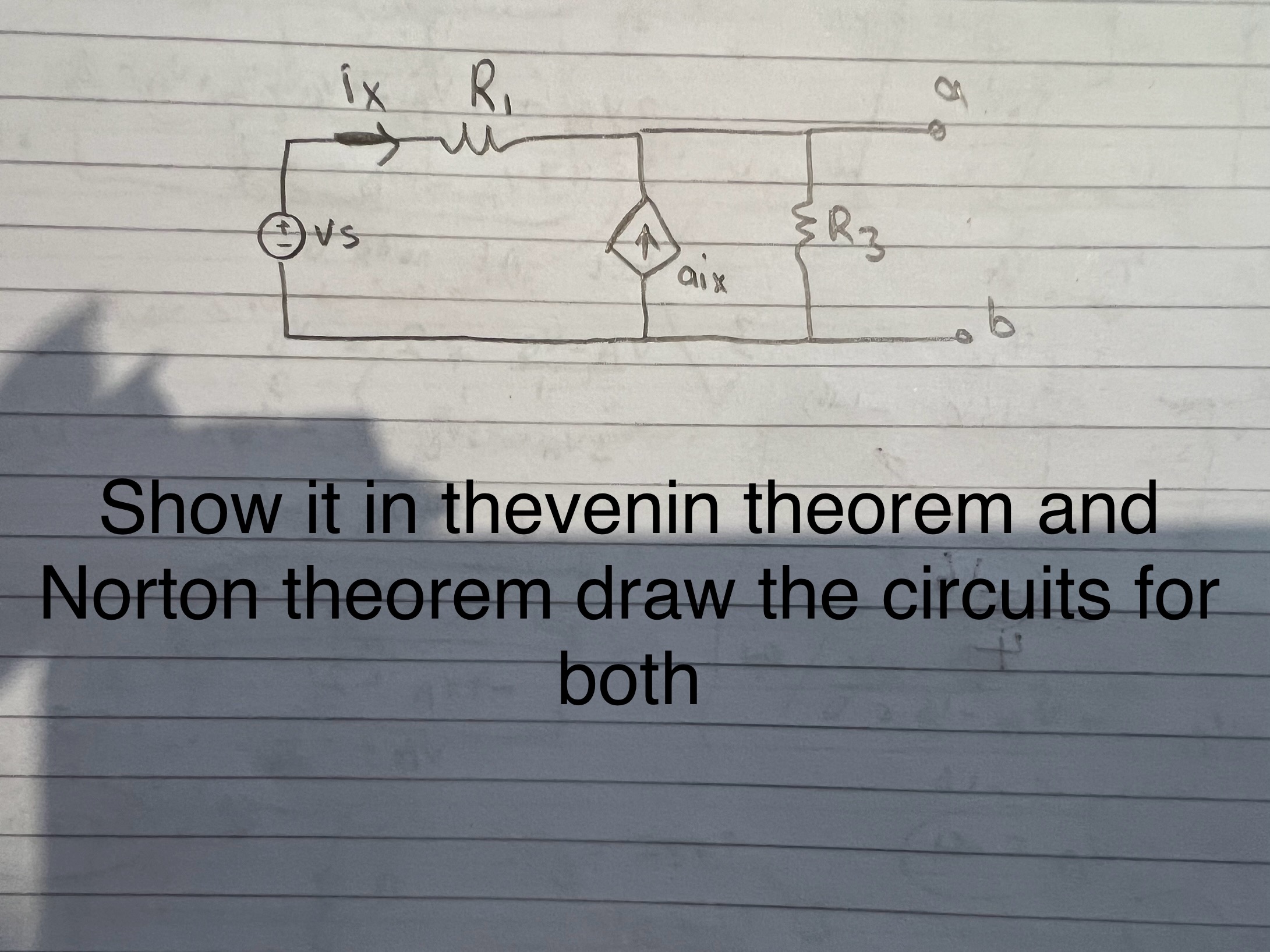 Solved Show it in thevenin theorem and Norton theorem draw | Chegg.com