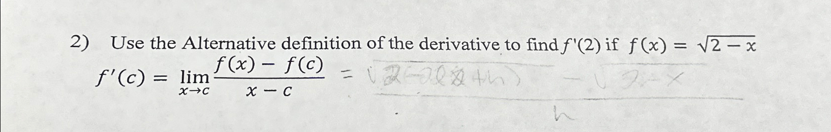 Solved Use the Alternative definition of the derivative to | Chegg.com