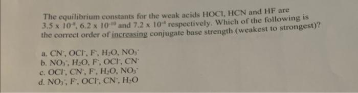 Solved The equilibrium constants for the weak acids HOCI, | Chegg.com