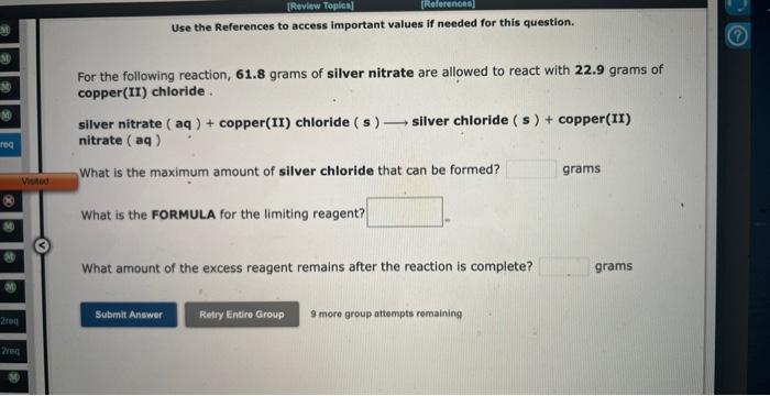 Solved For the following reaction, 61.8 grams of silver | Chegg.com