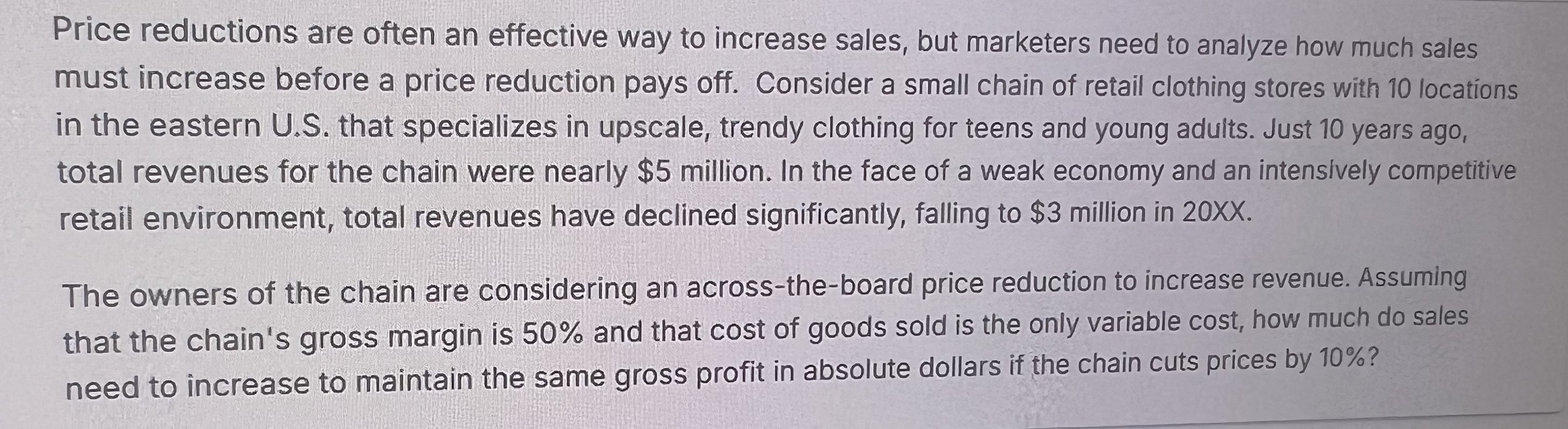 Solved Price reductions are often an effective way to | Chegg.com