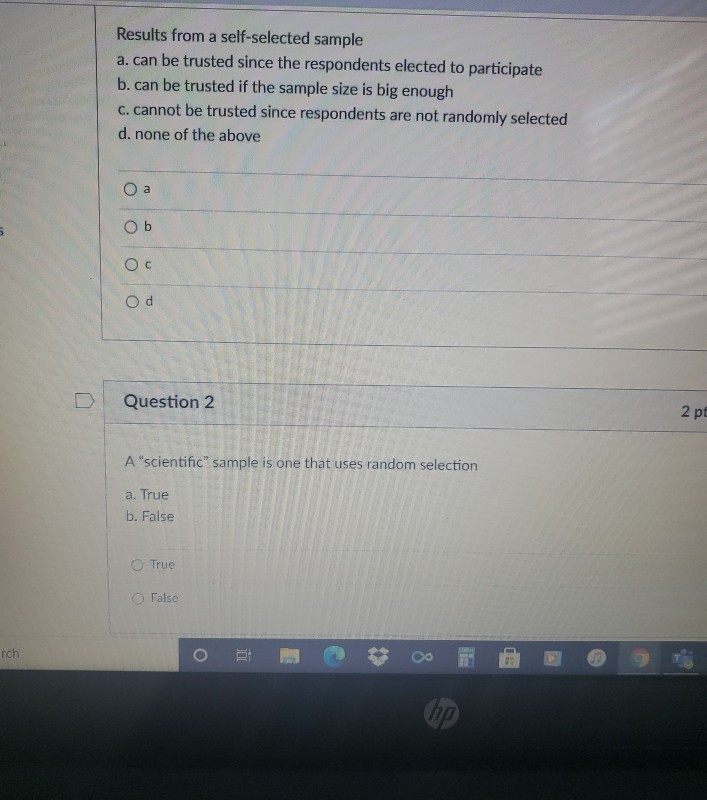 Solved Results from a self-selected sample a. can be trusted | Chegg.com