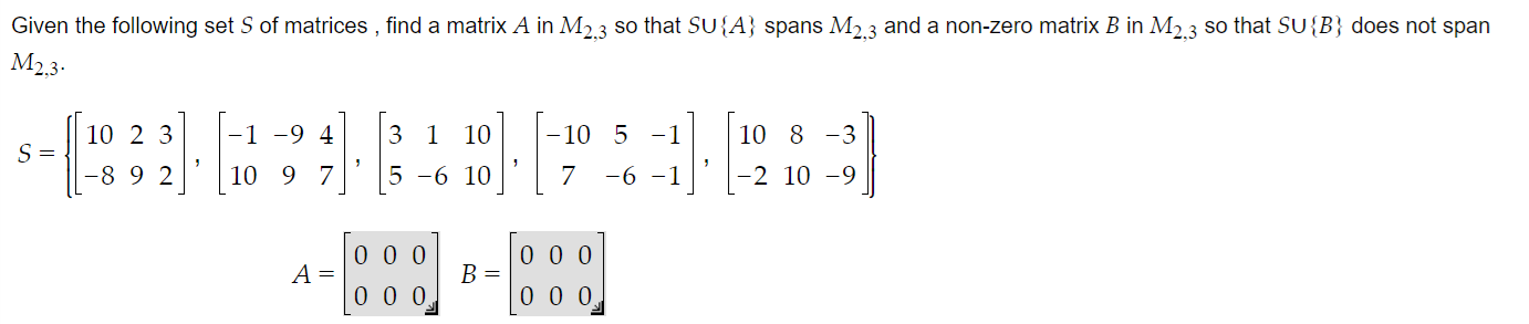 Solved Given the following set S ﻿of matrices , ﻿find a | Chegg.com