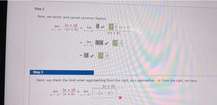 Solved Step 2 Now, we factor and cancel common factors. lim | Chegg.com
