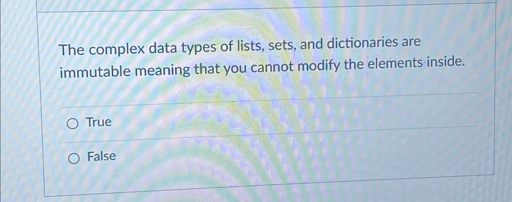 Solved The complex data types of lists, sets, and | Chegg.com