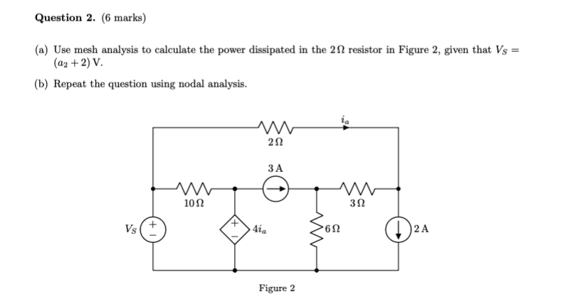 Solved Question 2. (6 ﻿marks)(a) ﻿Use mesh analysis to | Chegg.com