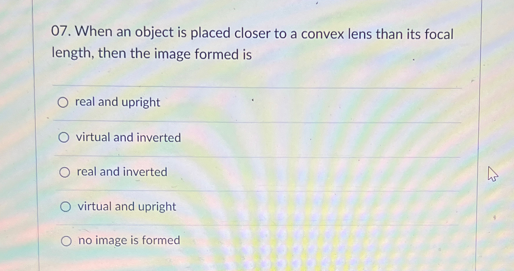 Solved When an object is placed closer to a convex lens than | Chegg.com