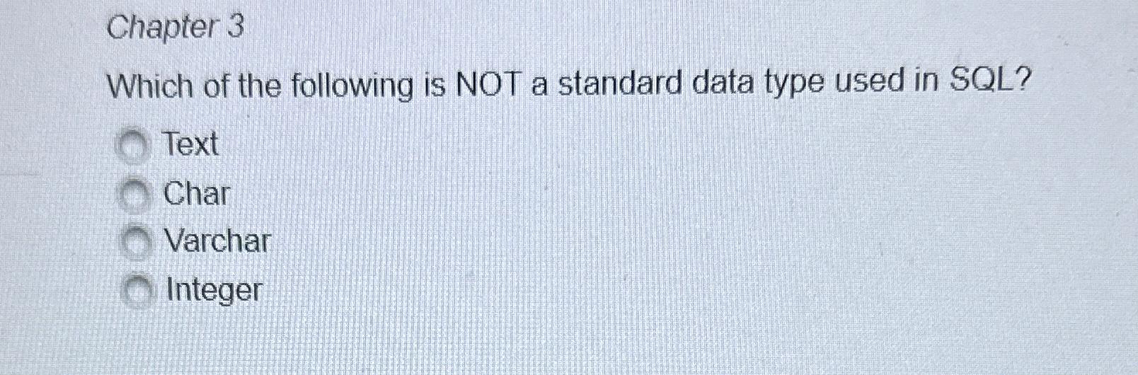Solved Chapter 3Which of the following is NOT a standard | Chegg.com