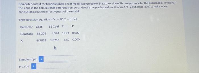 Solved Computer Output For Fitting A Simple Linear Model Is