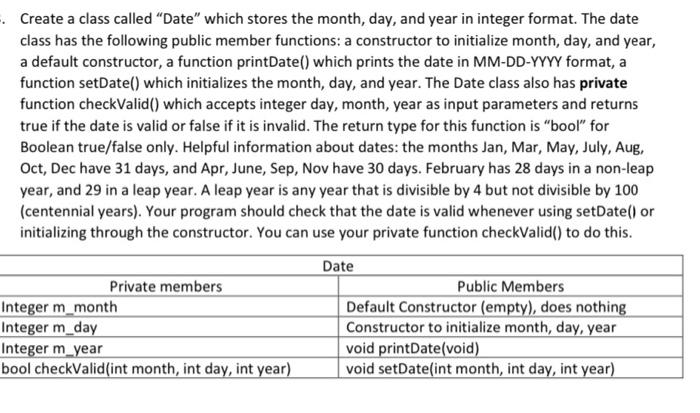 Solved · Create a class called “Date" which stores the | Chegg.com