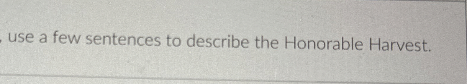 Solved use a few sentences to describe the Honorable | Chegg.com