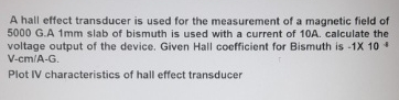Solved A hall effect transducer is used for the measurement | Chegg.com