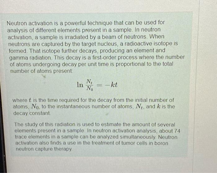 Solved Neutron activation is a powerful technique that can | Chegg.com