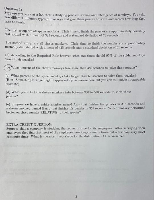Solved Question 3 Suppose You Work At A Lab That Is