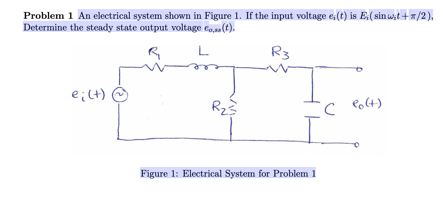 Solved Problem 1 ﻿An electrical system shown in Figure 1. | Chegg.com