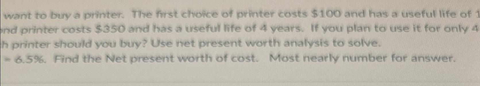 Solved want to bury a printer. The first choice of printer | Chegg.com
