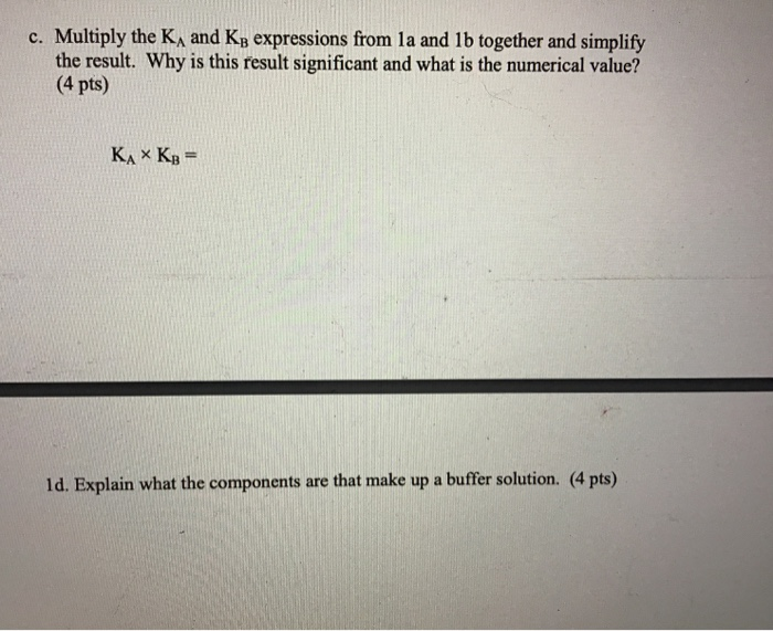 Solved c. Multiply the K and Kp expressions from la and 16 | Chegg.com