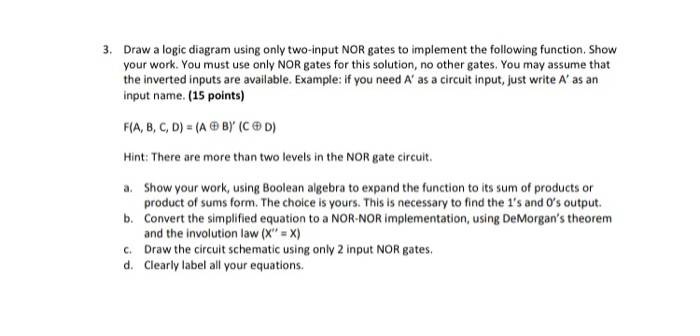 Solved 3. Draw a logic diagram using only two-input NOR | Chegg.com