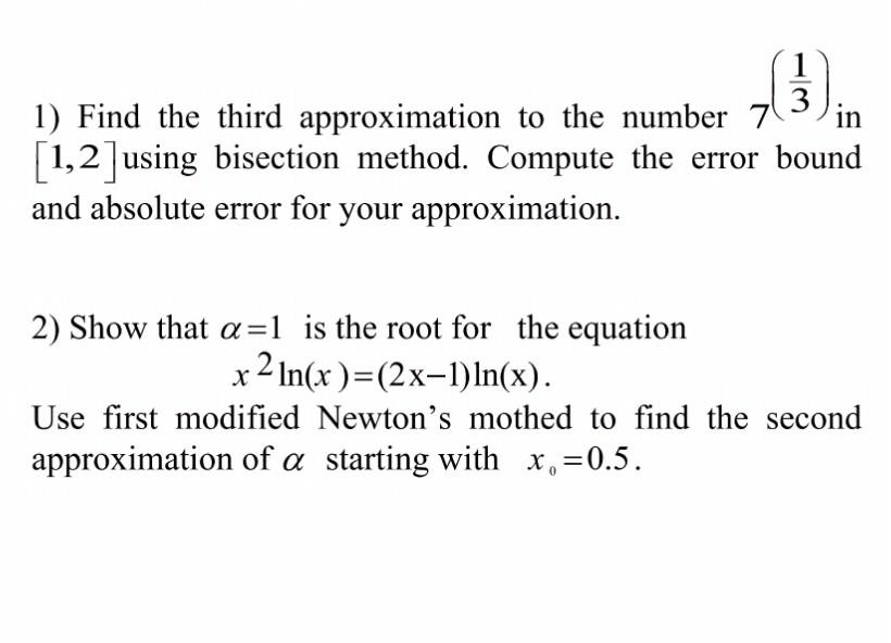 Solved „(3). in 1) Find the third approximation to the | Chegg.com