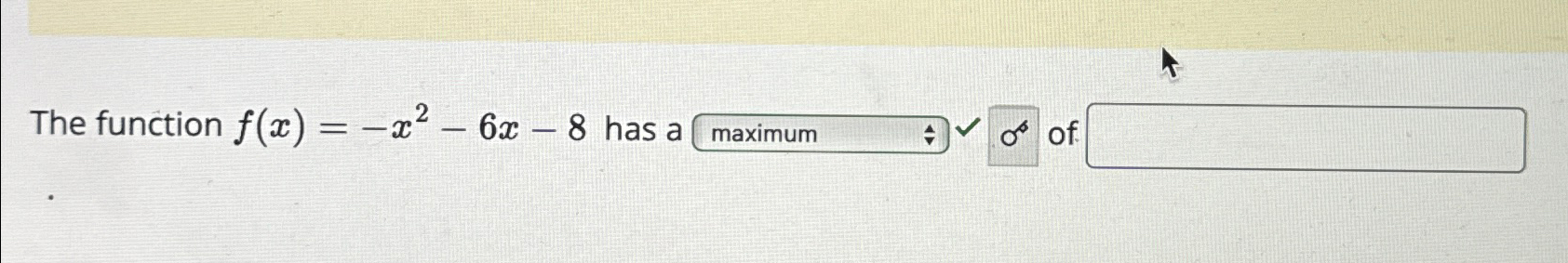 Solved The function f(x)=-x2-6x-8 ﻿has a | Chegg.com