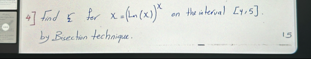 Solved 4] ﻿Find r2 ﻿for x=(Ln(x))x ﻿on the interval [4,5] | Chegg.com