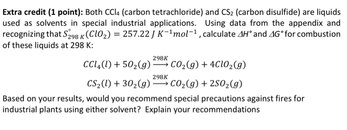 Both CCl4 (carbon tetrachloride) and CS2 (carbon | Chegg.com