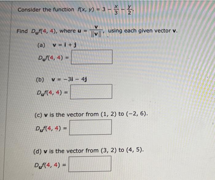 Solved Consider The Function F X Y 3−3x−2y Find Duf 4 4