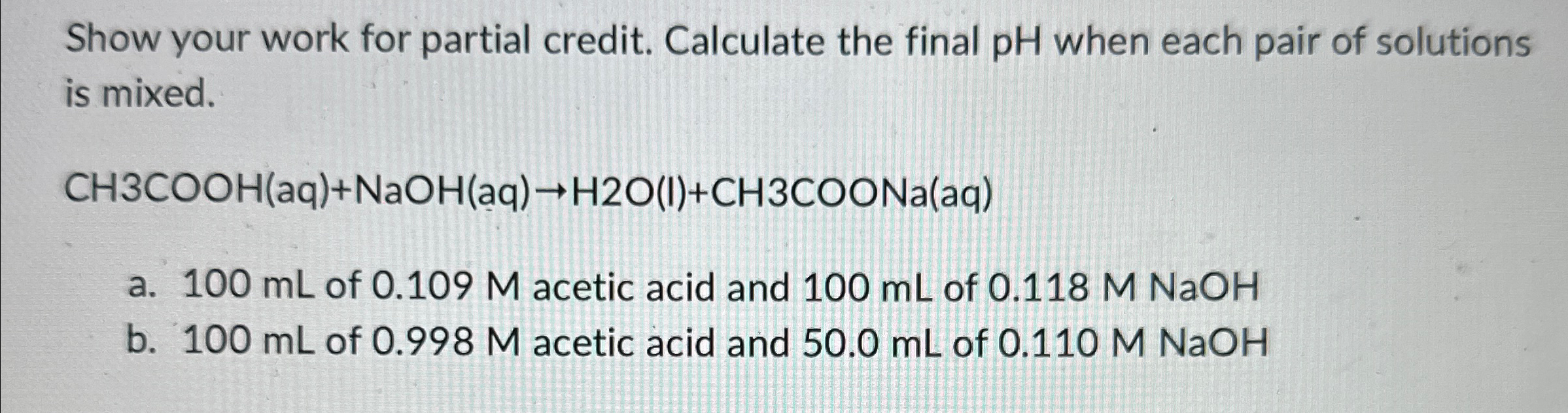 Solved Show your work for partial credit. Calculate the | Chegg.com